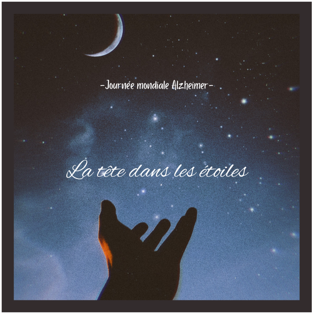 Alzheimer - La tête dans les étoiles - Angélique Brazier